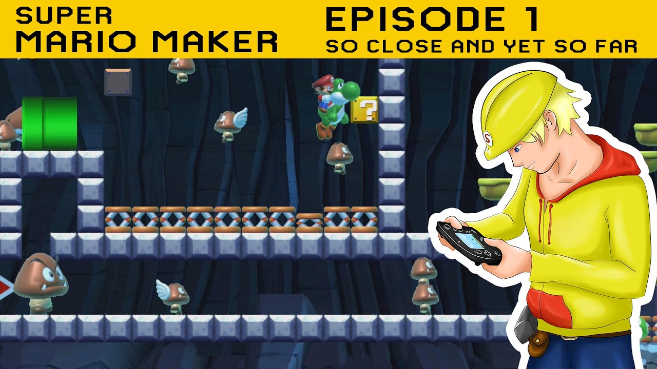 Speedy Plays - Super Mario Maker - #1 - So Close, Yet So Far... - YouTube
