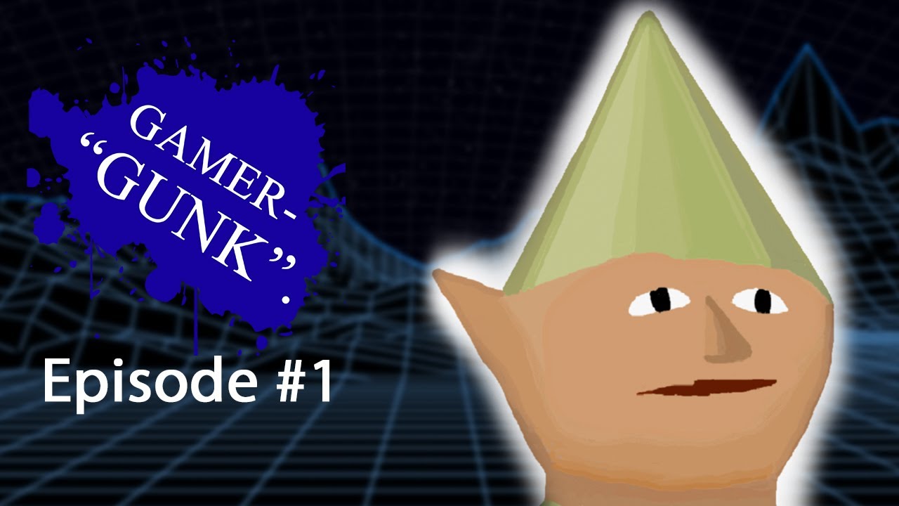 Gamer Gunk #1: Pilot - YouTube