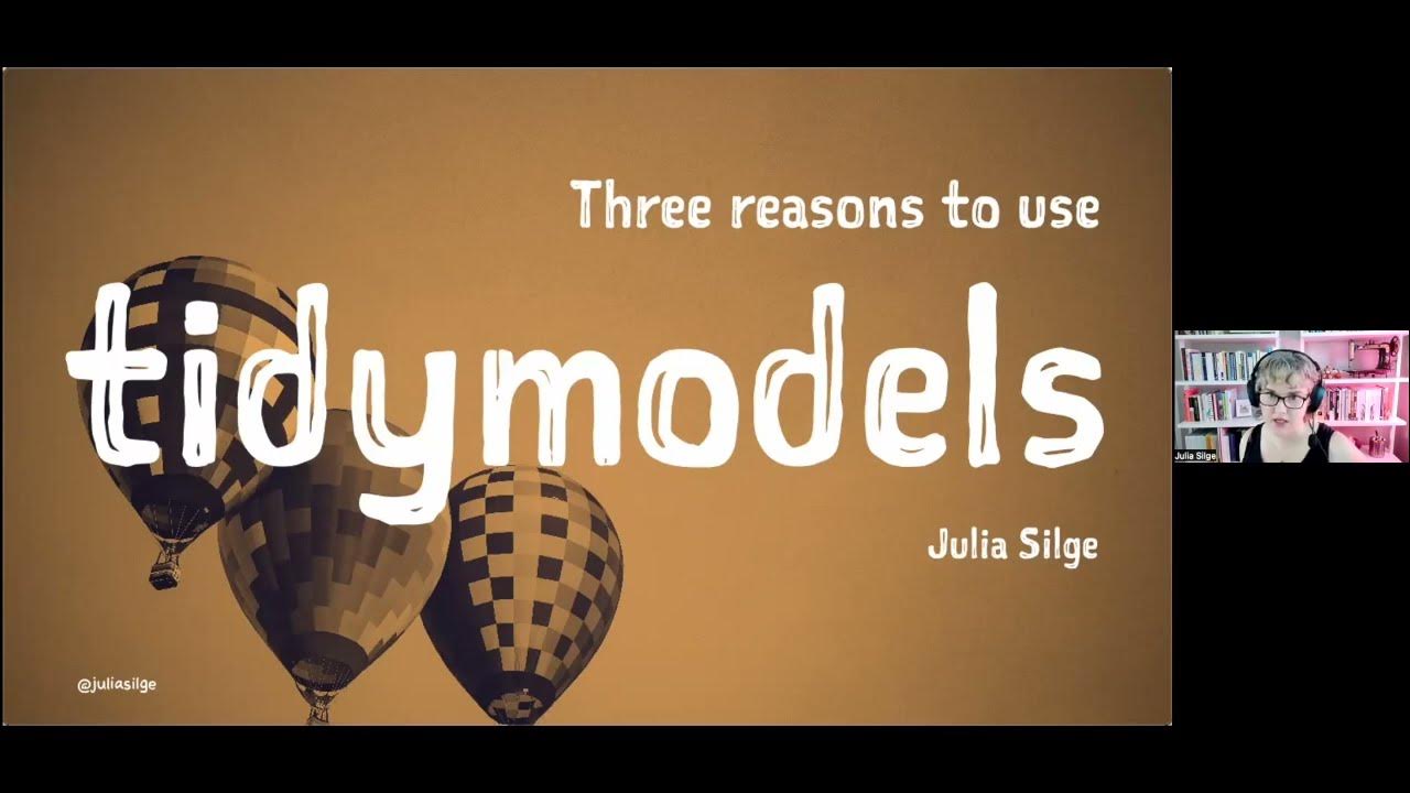3 Reasons to Use Tidymodels with Julia Silge - YouTube