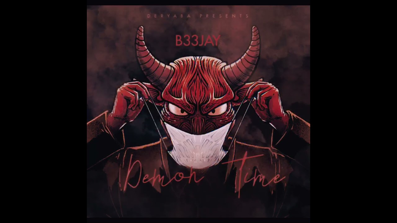 B33JAY -“Demon Time”( Official Audio) - YouTube