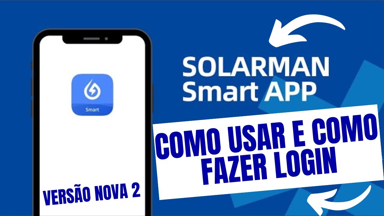 Solarman Smart - como usar e como fazer login no APP - versão nova (V2 ...