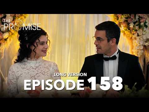 Yemin 158. Bölüm | The Promise Episode 158 | Long Version
