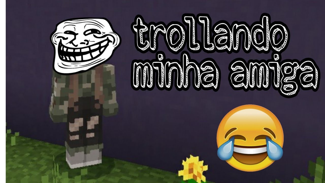 Trollando Minha Amiga A Cada 1 Minuto Youtube
