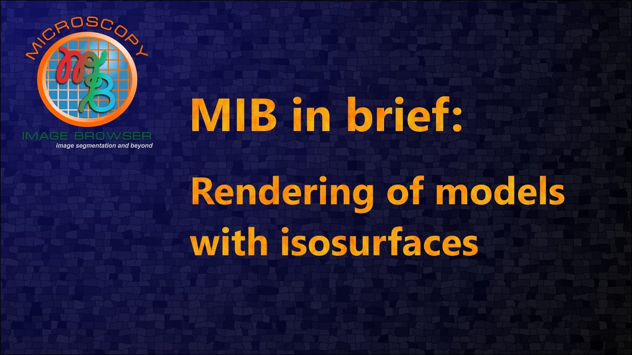 MIB in Brief: Rendering of models with isosurfaces - YouTube