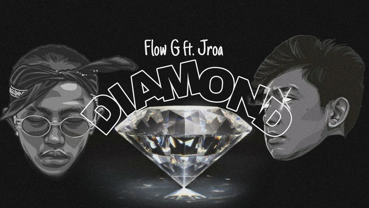 DIAMOND - Flow G ft. JRoa(Officiel lyric video) - YouTube