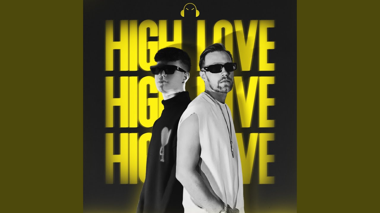 High Love - YouTube