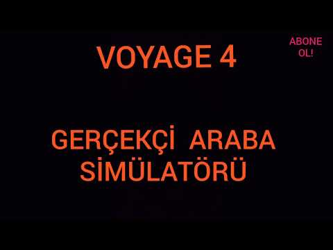 GERÇEK ARABA SİMÜLATÖRÜ (Voyage 4)