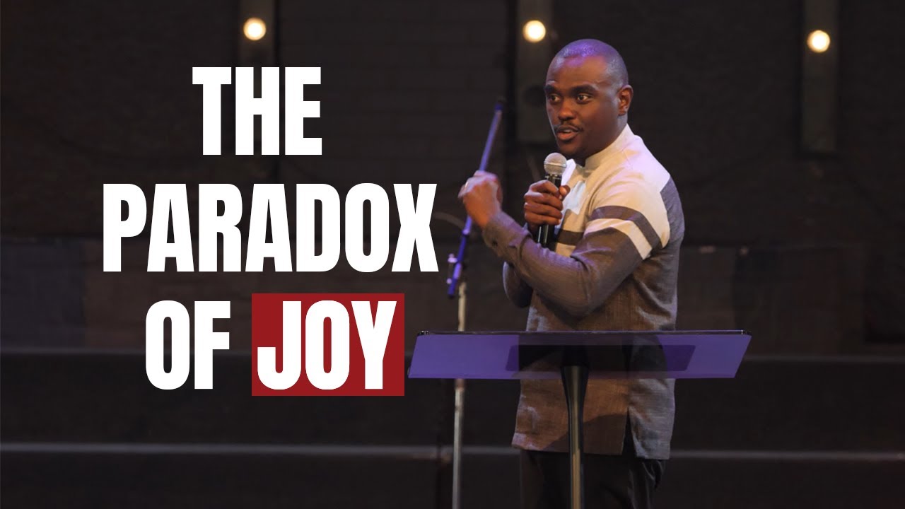 THE PARADOX OF JOY II Pst. Hassan Kibirango - YouTube