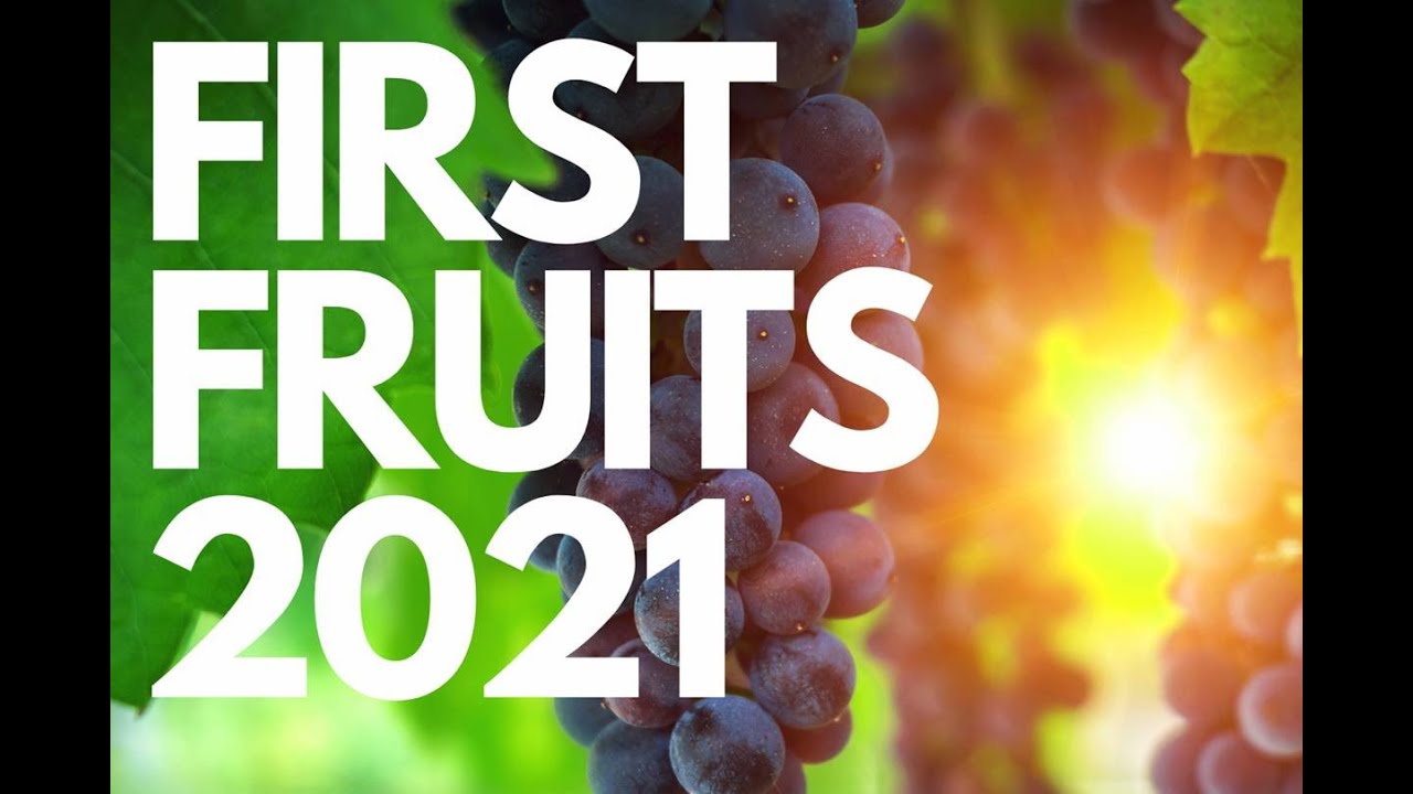 First Fruits #54 March 17 2021 - YouTube