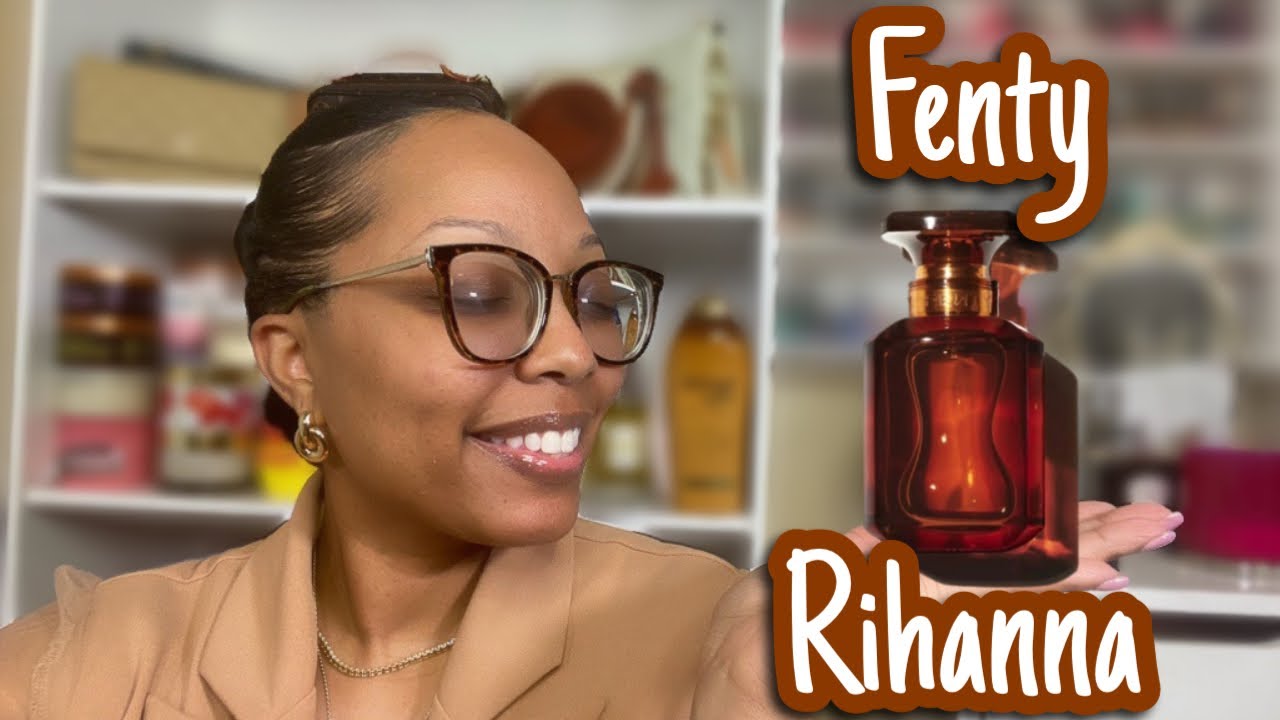 Fenty Beauty EDP By Rihanna | I Finally Got It!!! | Perfume Collection ...
