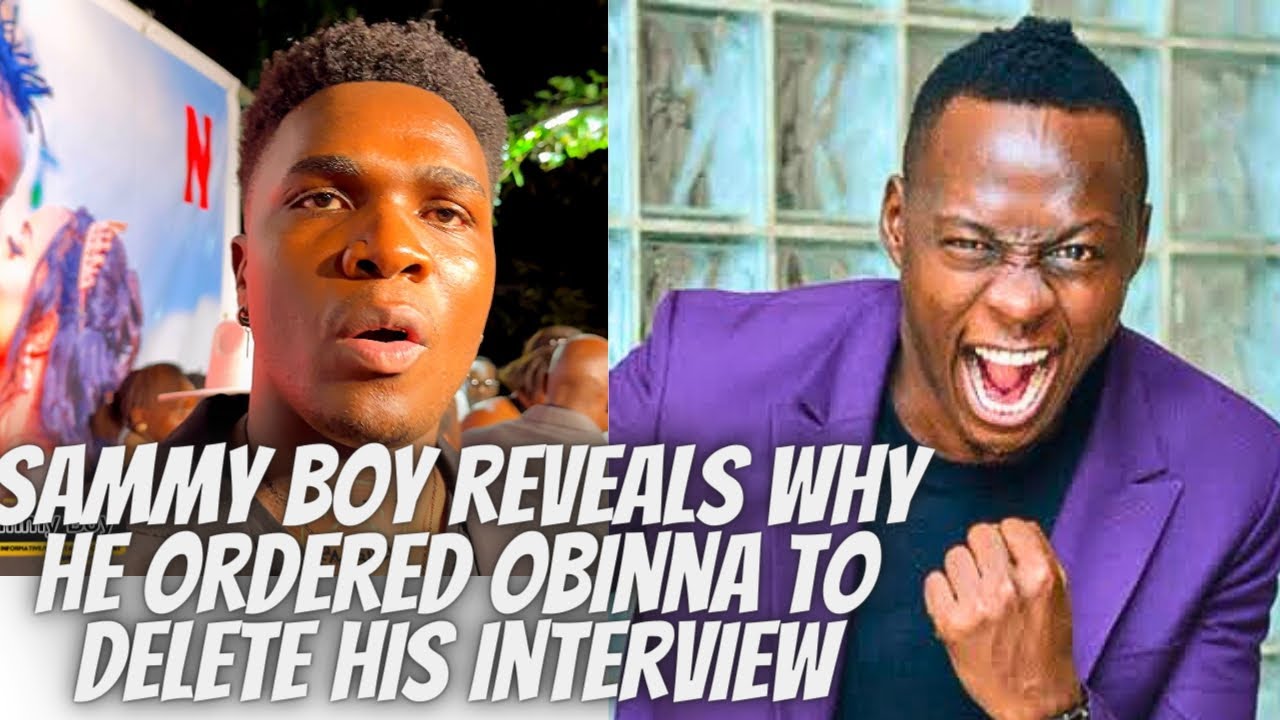 Why Obinna Was Ordered To Pull Down His Sammy Boy Youtube Interview!! - YouTube