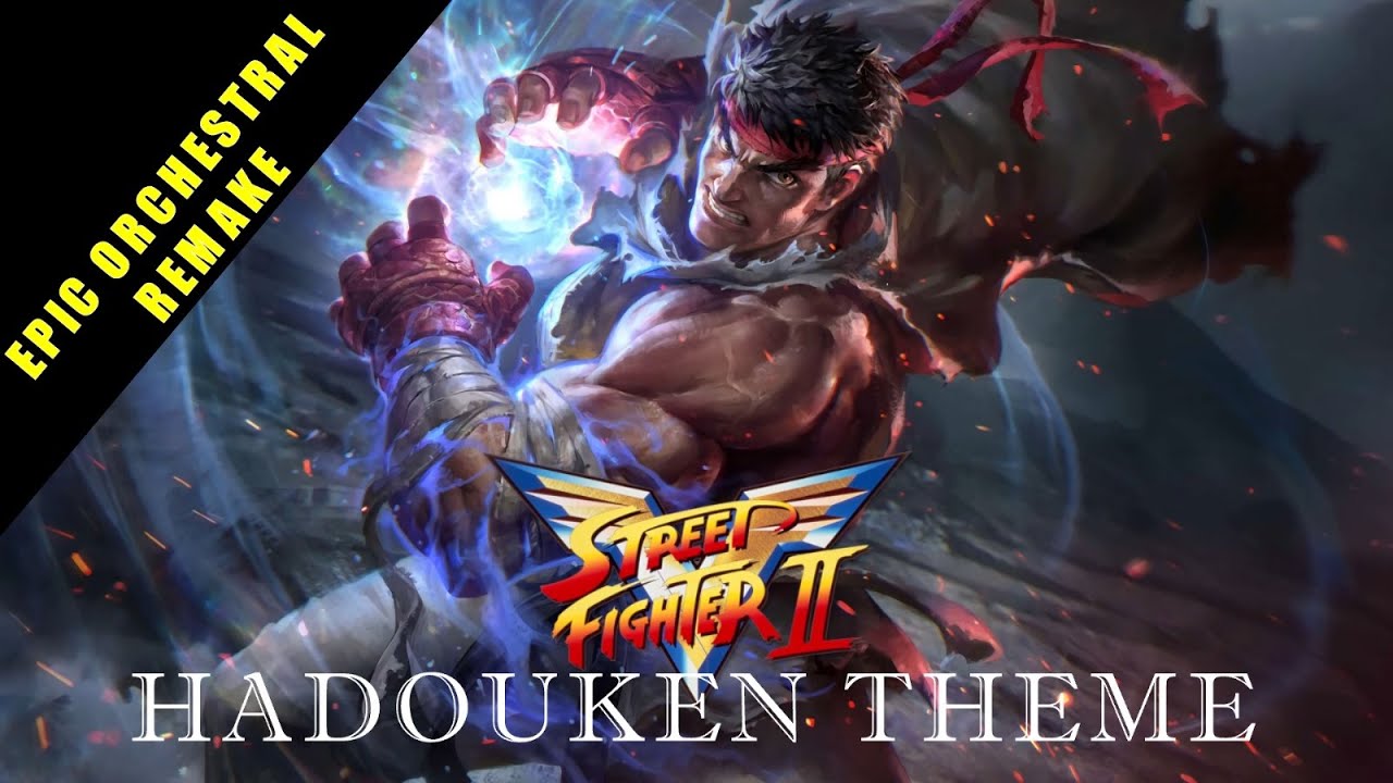 Street Fighter - Hadouken Theme (Orchestral Version) - YouTube