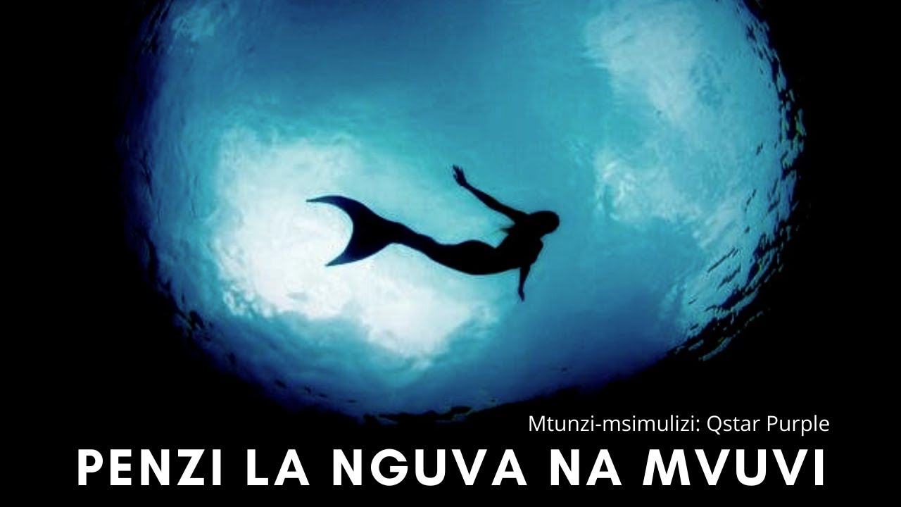 Penzi La Nguva Na Mvuvi | Simulizi - YouTube