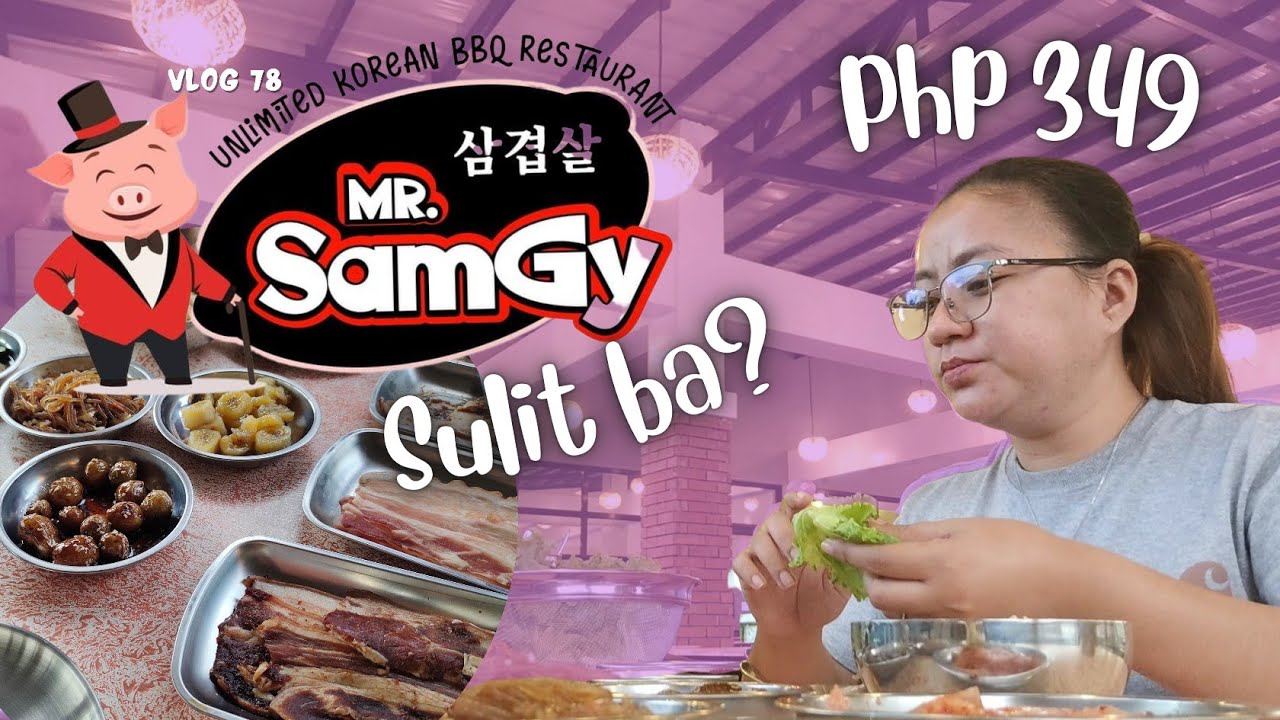 Mr Samgy Unlimited Korean BBQ Restaurant | Sulit o Sulit na Sulit ...