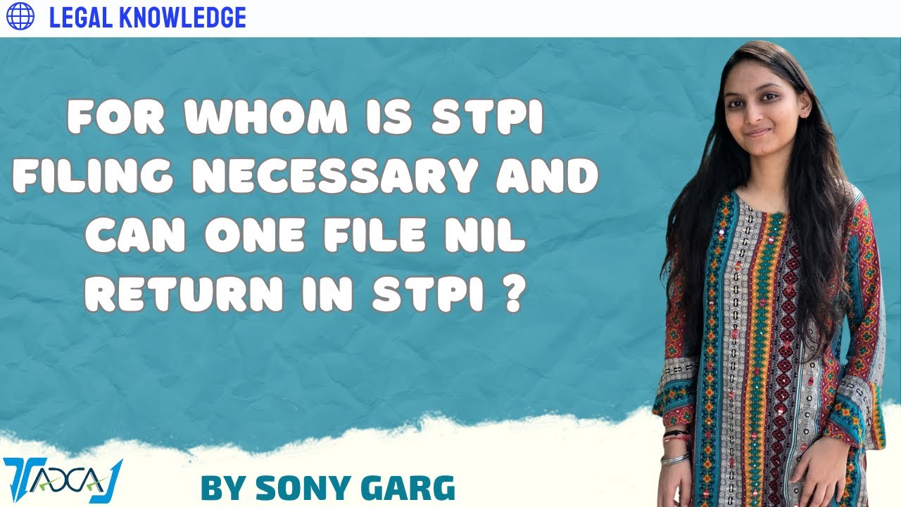 Softex Nil Return Filing Explained in Detail | STPI Softex Monthly ...