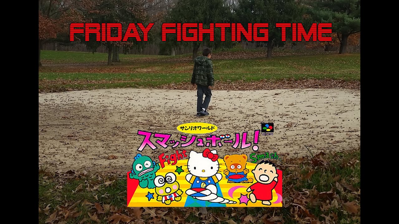 Friday Fighting Time - Sanrio World Smash Ball! - YouTube