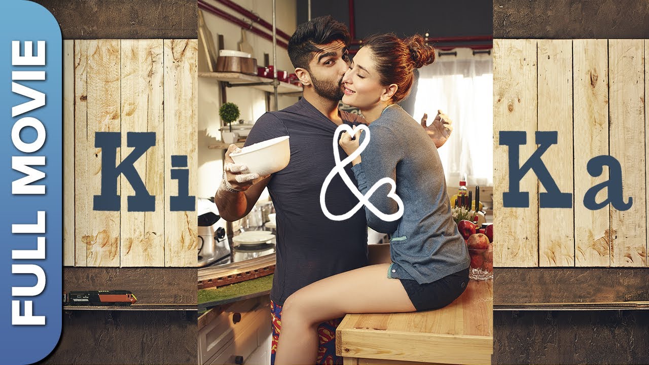 KI KA Full Movie Kareena Kapoor Arjun Kapoor R Balki KI KA Full Movie Kareena Kapoor Arjun Kapoor R Balki