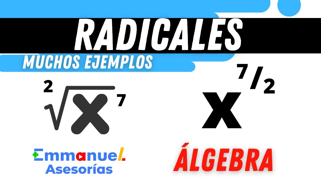 ÁLGEBRA. Conversión de Radical a Exponente (muchos ejemplos paso a paso ...