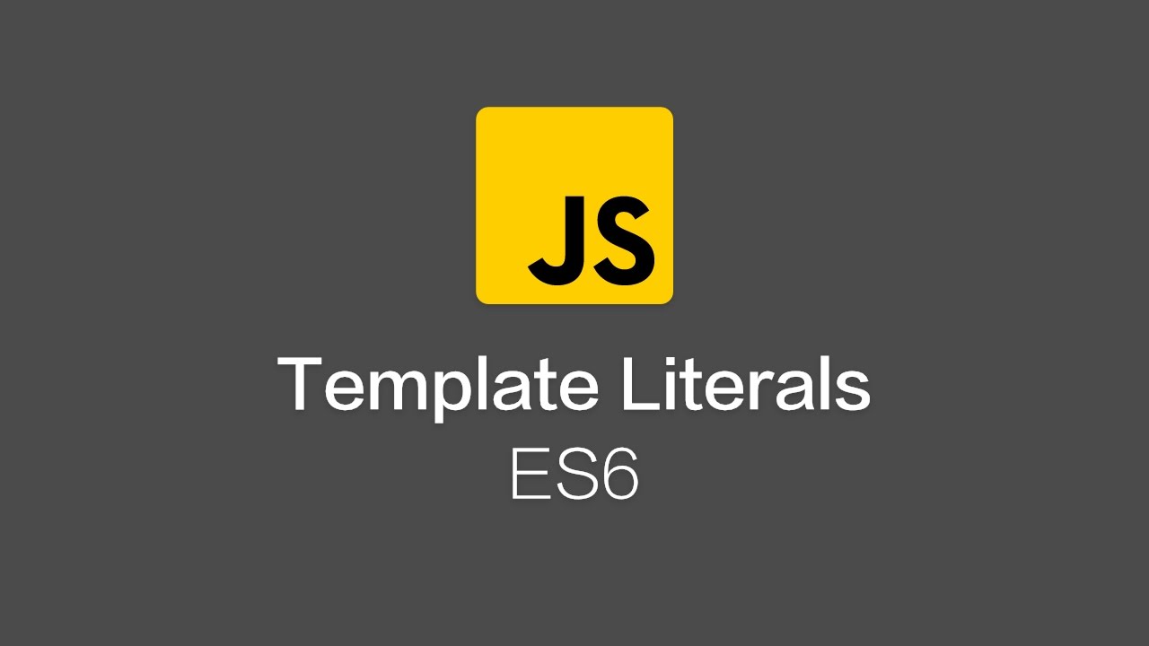 Template Literals In ES6 YouTube Template Literals In ES6 YouTube