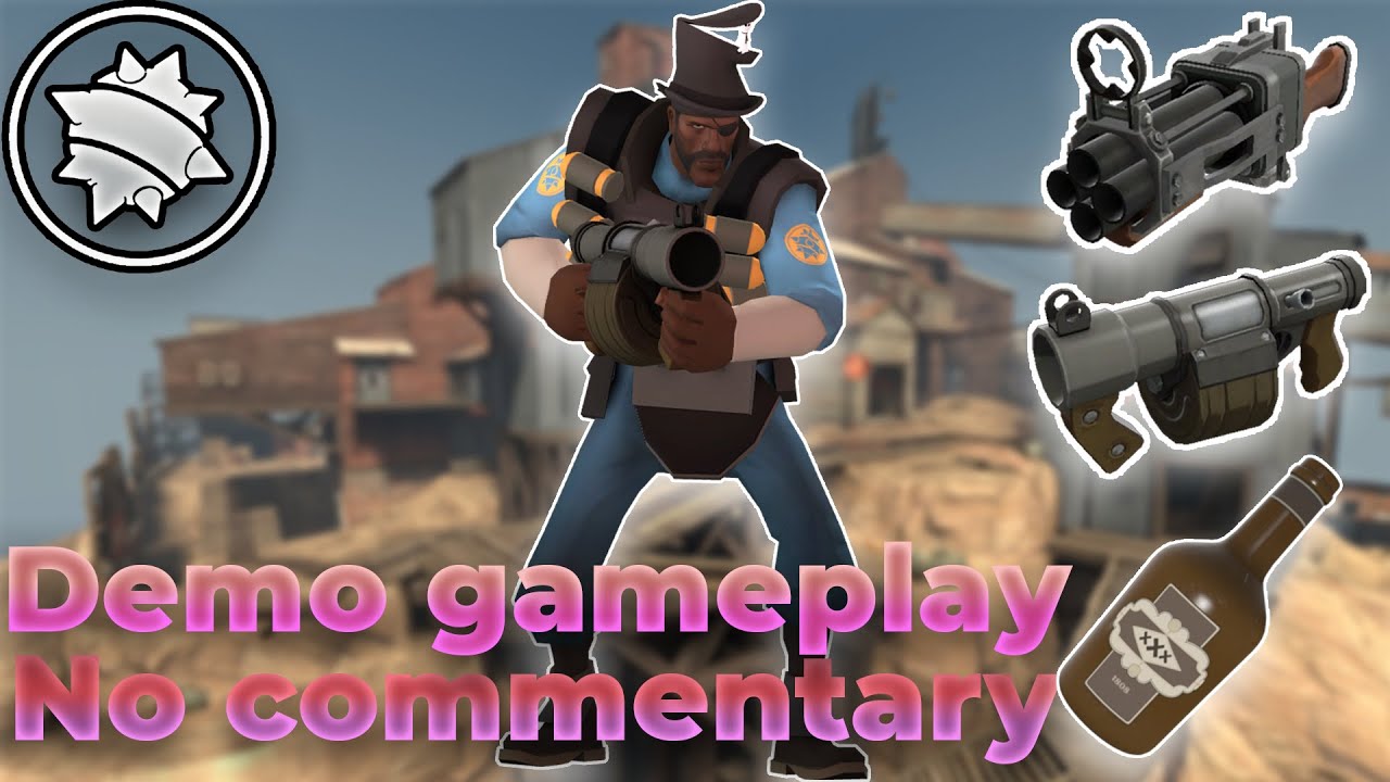 [TF2] Demoman Gameplay - YouTube