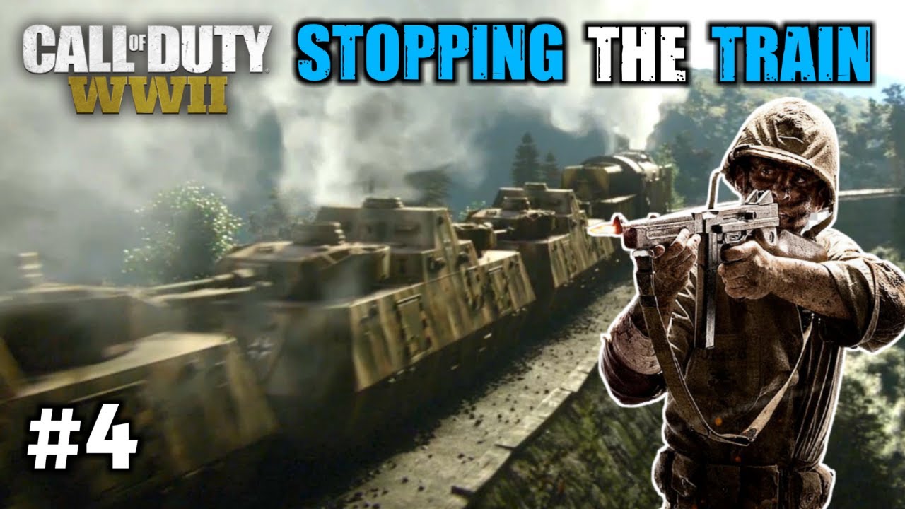 CALL OF DUTY WW2 | Stopping the Train | Stealth Mission | Campaign ...