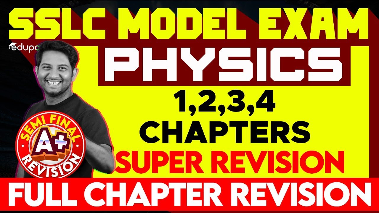 SSLC Model Exam Physics- Chapters 1,2,3,4 Super Revision| Eduport Class ...