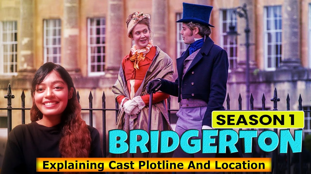 Bridgerton Season 1 Explaining Cast, Plotline And Location - Release on Netflix - YouTube