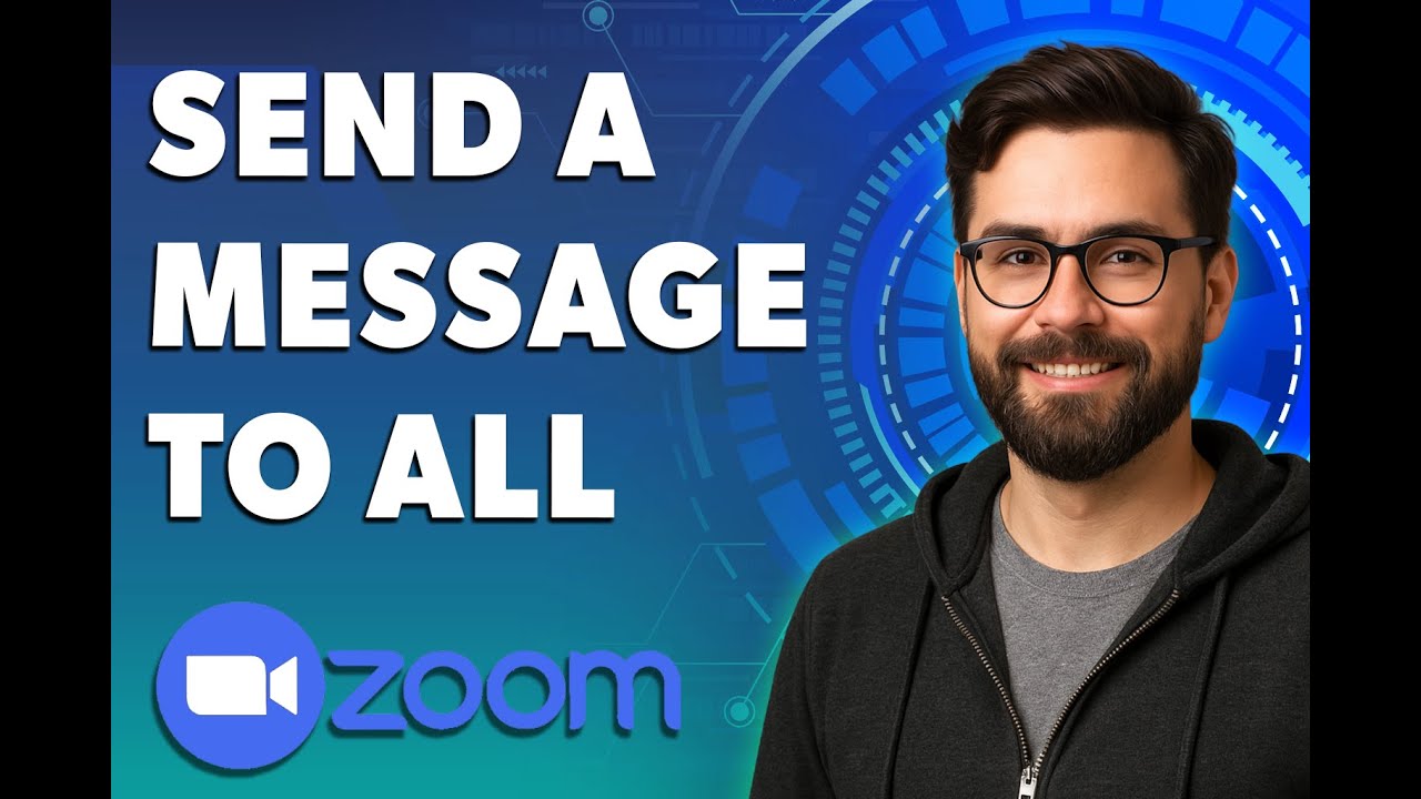 How To Send A Message To All On Zoom [2026 Guide] - YouTube