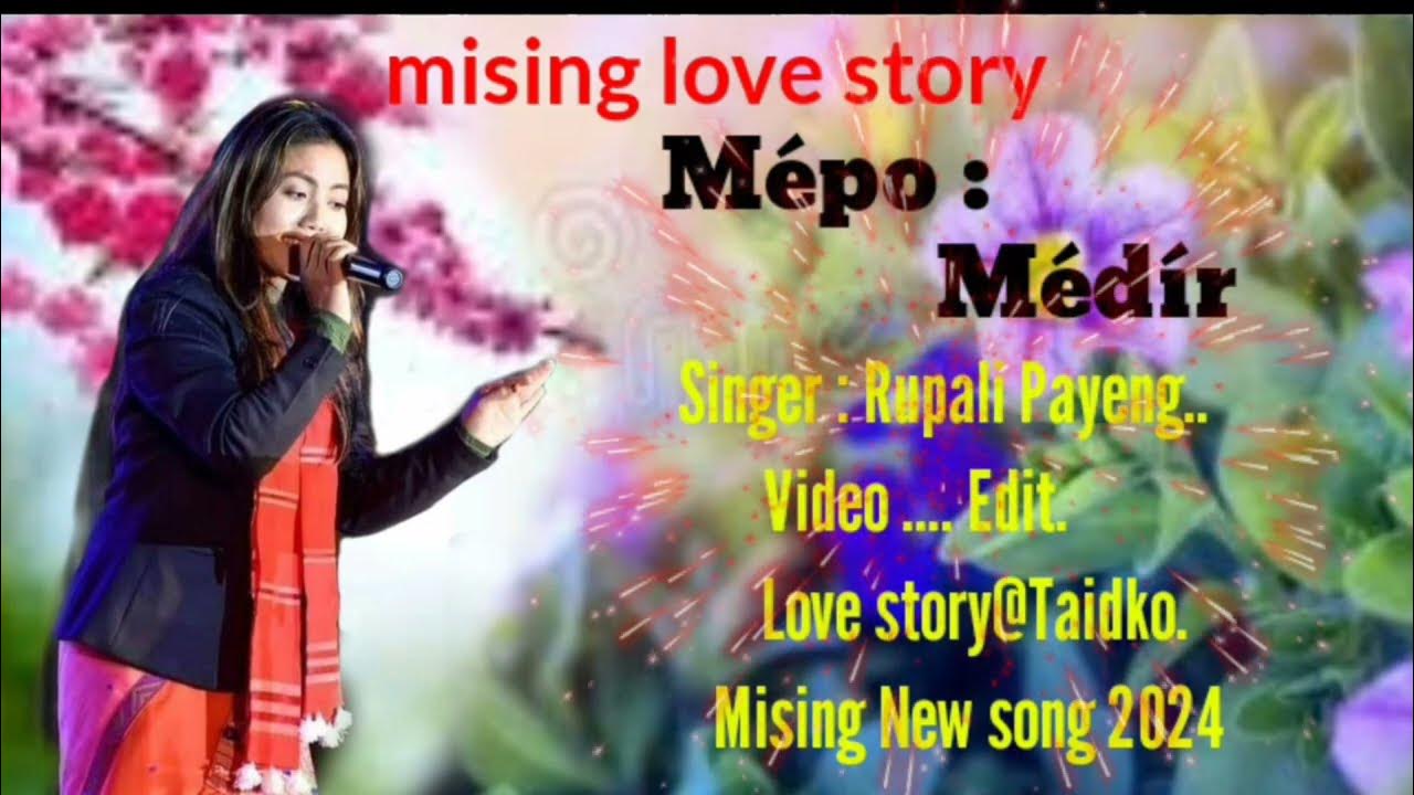 mising love story =singer Rupali payeng 2024 - YouTube