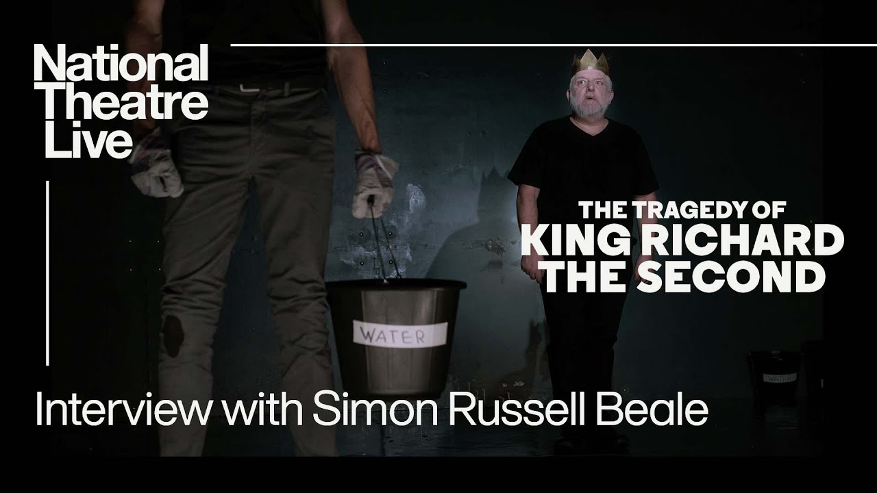 The Tragedy of King Richard the Second | Interview with Simon Russell ...