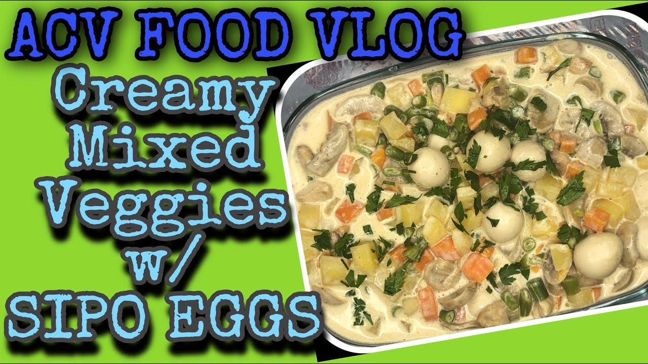 Creamy Mixed Veggies with SIPO EGGS | Quick & Easy Recipe | Simpleng ...