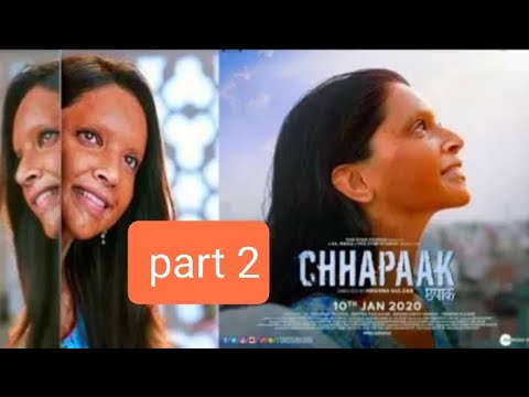 Chhapak full movie. Part 2 Deepika padukone new movie - YouTube