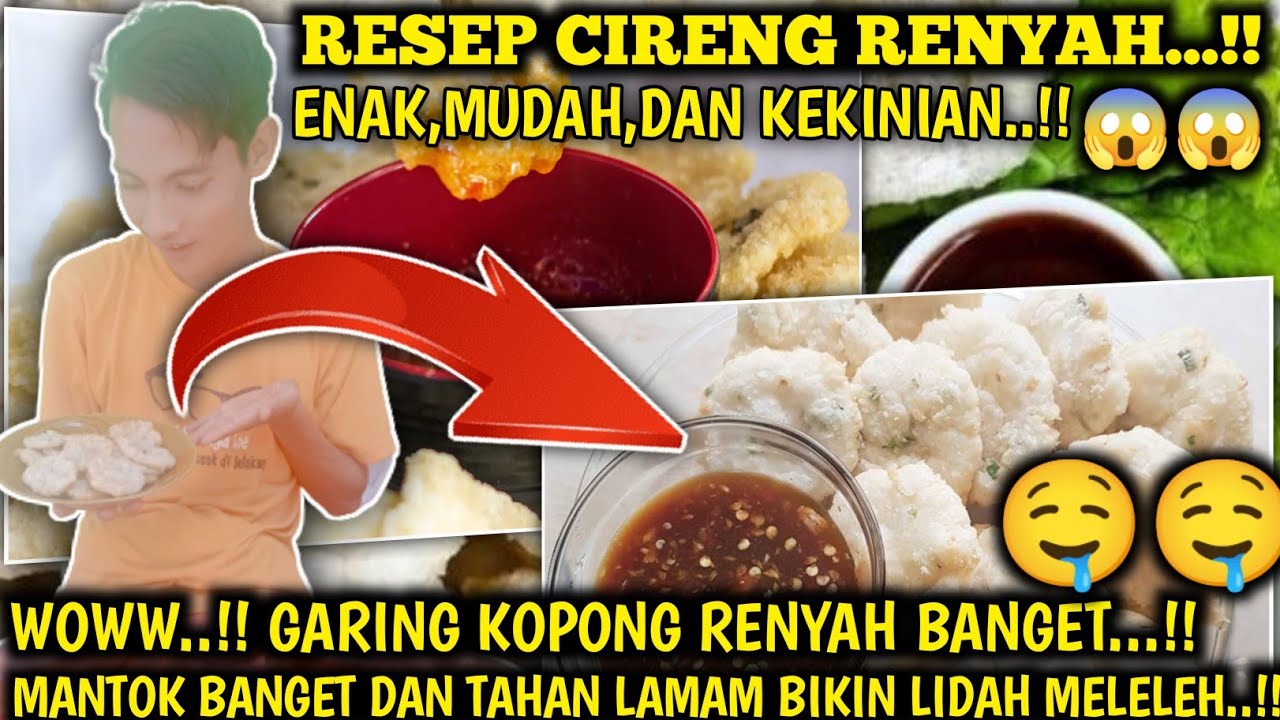 GARING DAN UNIK KEKINIAN RESEP "CIRENG CRISPY" MANTOK TAHAN LAMA IDE ...