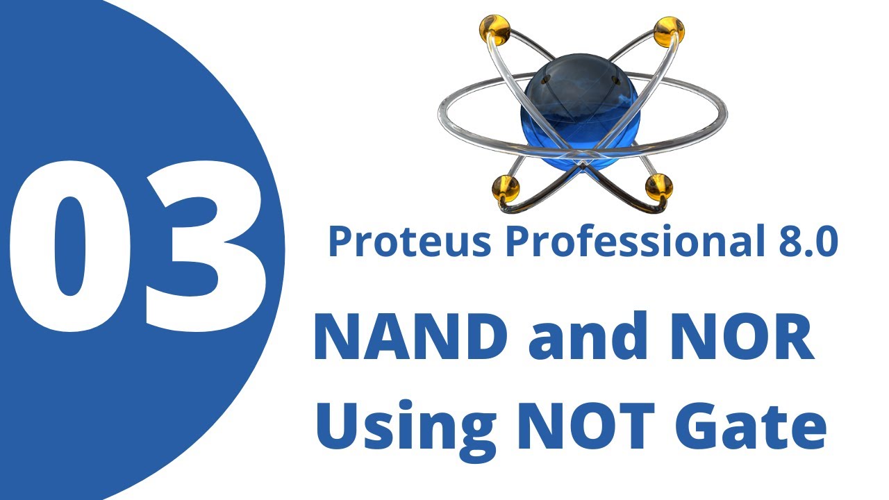 NAND and NOR gate using NOT Gate | NAND and NOR gate Proteus Simulation ...