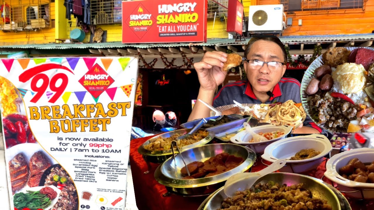 99 PESOS EAT ALL YOU CAN | UNLI BREAKFAST BUFFET ! NA TRY MO NBA DITO ...