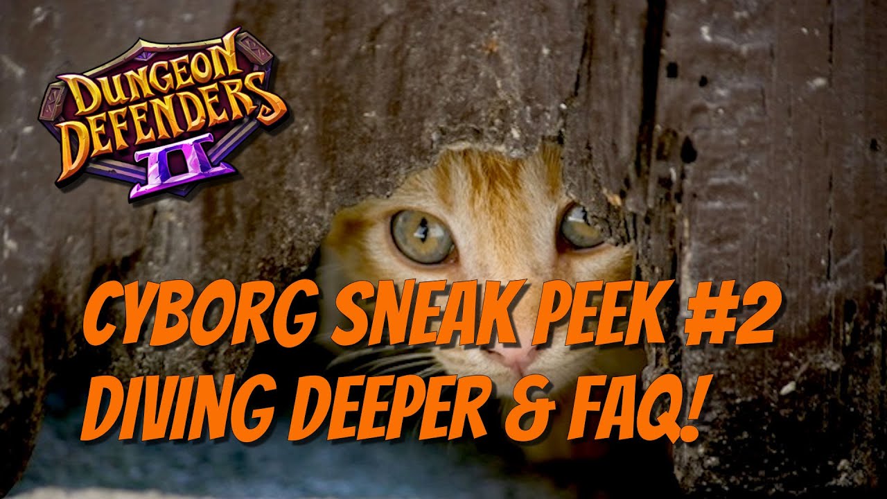 DD2 - Cyborg Sneak Peek 2! Diving Deeper On The New Hero! - YouTube