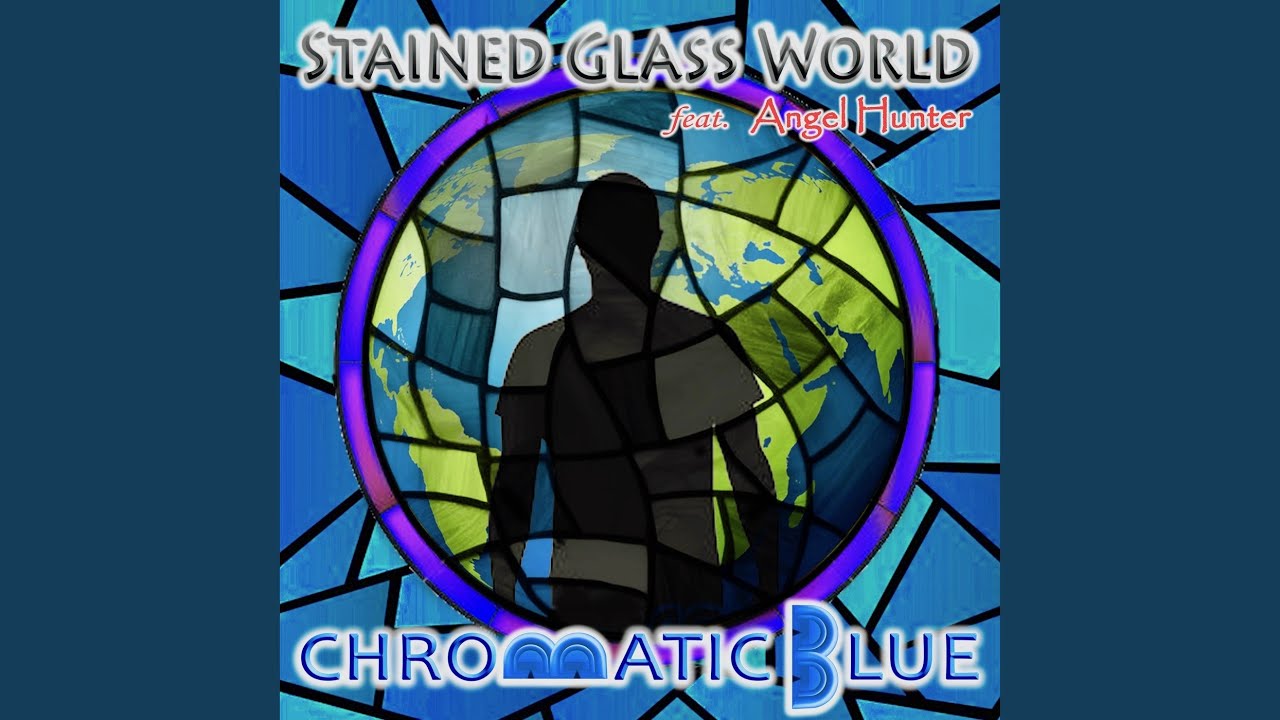 Stained Glass World (feat. Angel Hunter) - YouTube