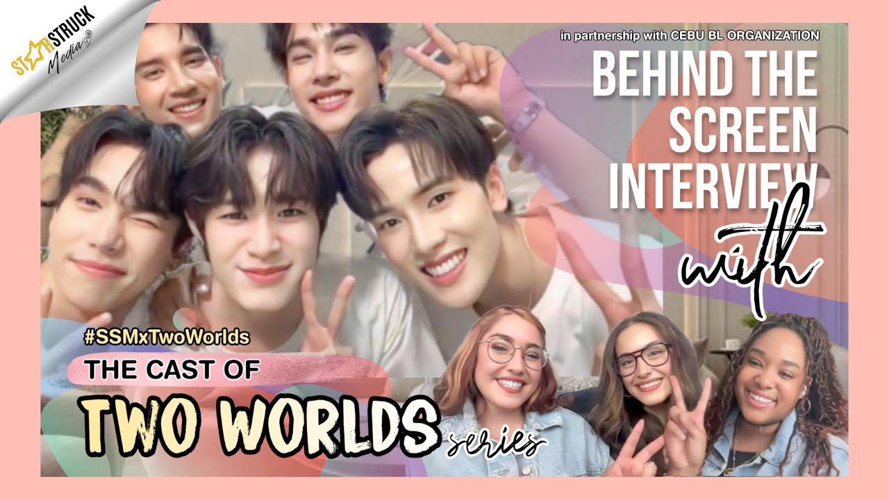 Two Worlds Cast Talks Love Triangles, Betrayal, & more! | โลกสองใบ ใจ ...