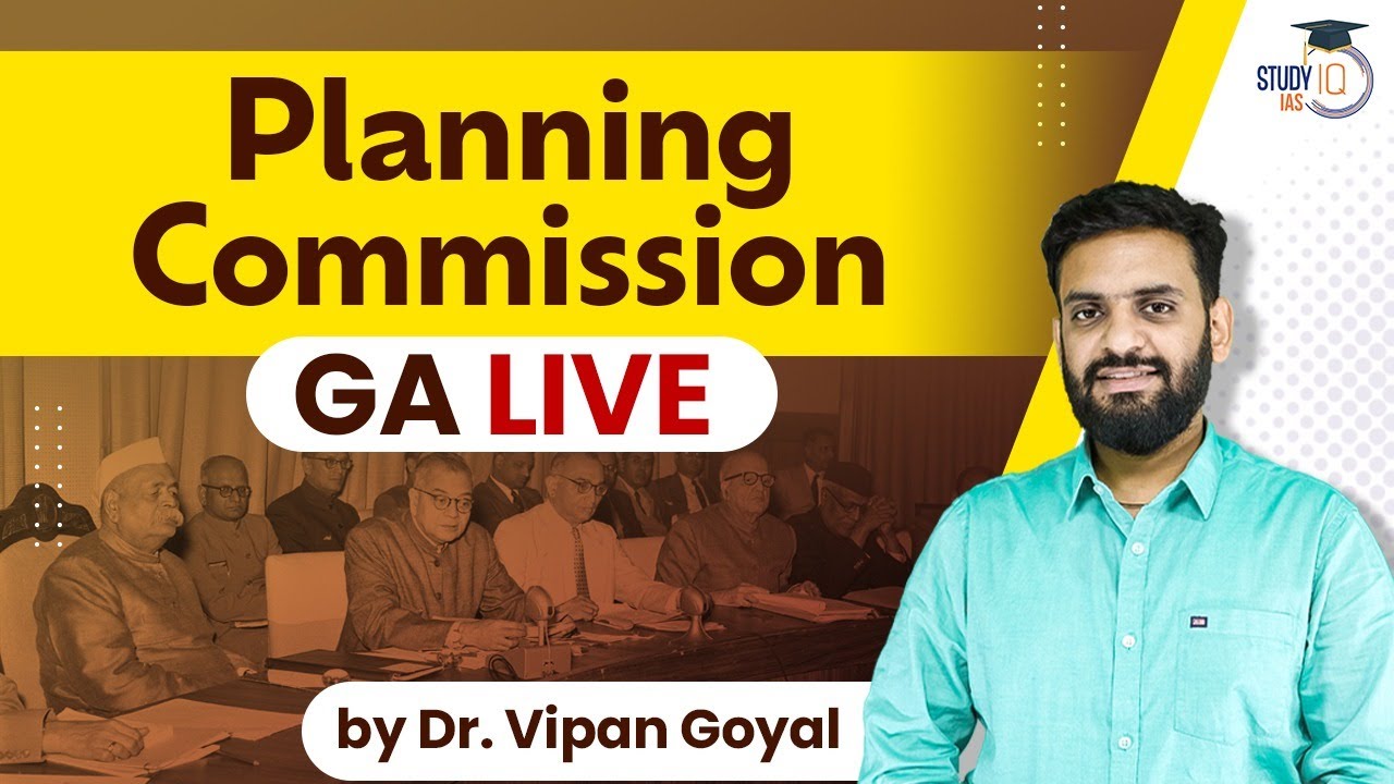 Planning Commission and Five Year Plans l GA Live by Dr Vipan Goyal For ...