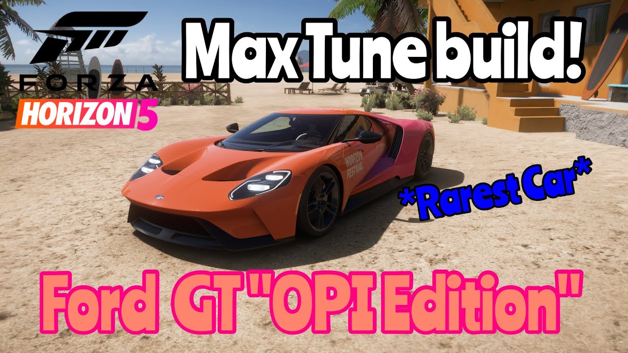 Forza Horizon 5 | Ford GT "OPI Edition" | Max Tune build! - YouTube