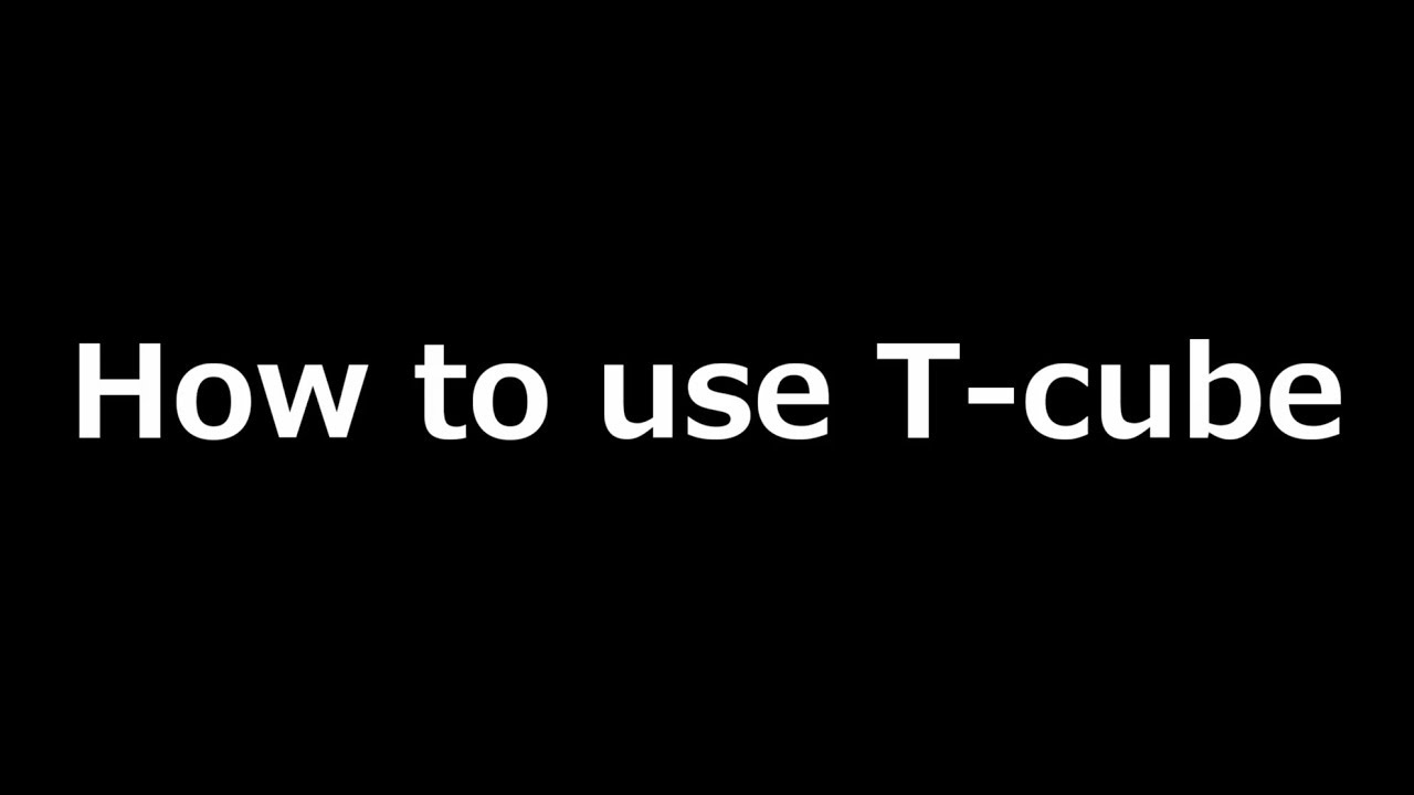 How to use T-cube - YouTube