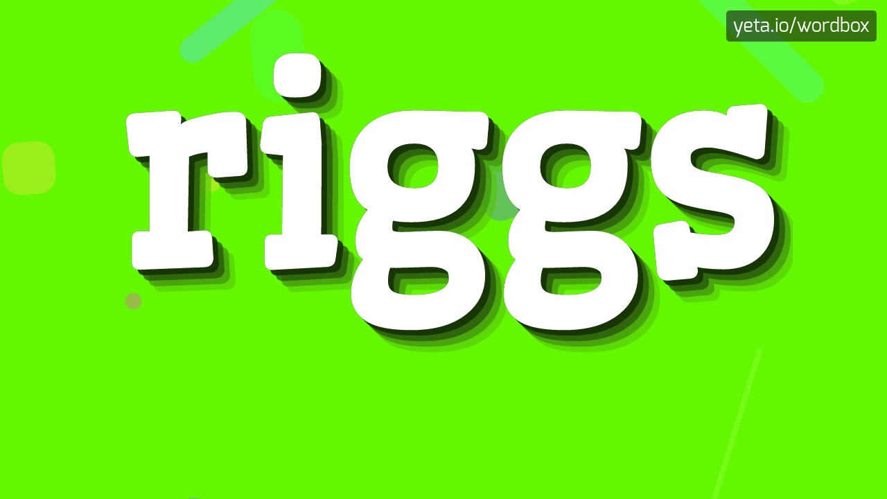 RIGGS - HOW TO PRONOUNCE IT!? - YouTube