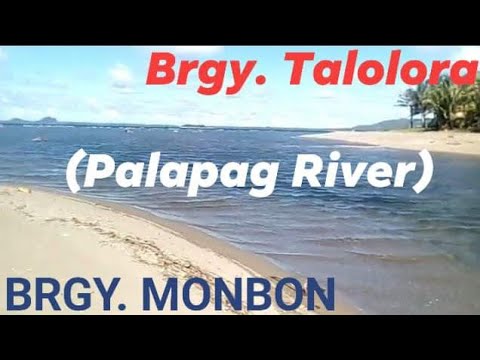 BARANGAY MONBON and TALOLORA * PALAPAG RIVER CROSSING - YouTube