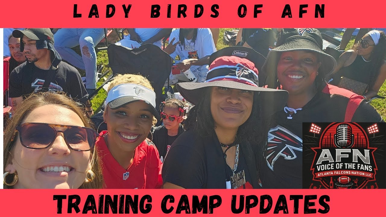 Lady Birds of AFN- Atlanta Falcons Nation Training Camp Recap - YouTube