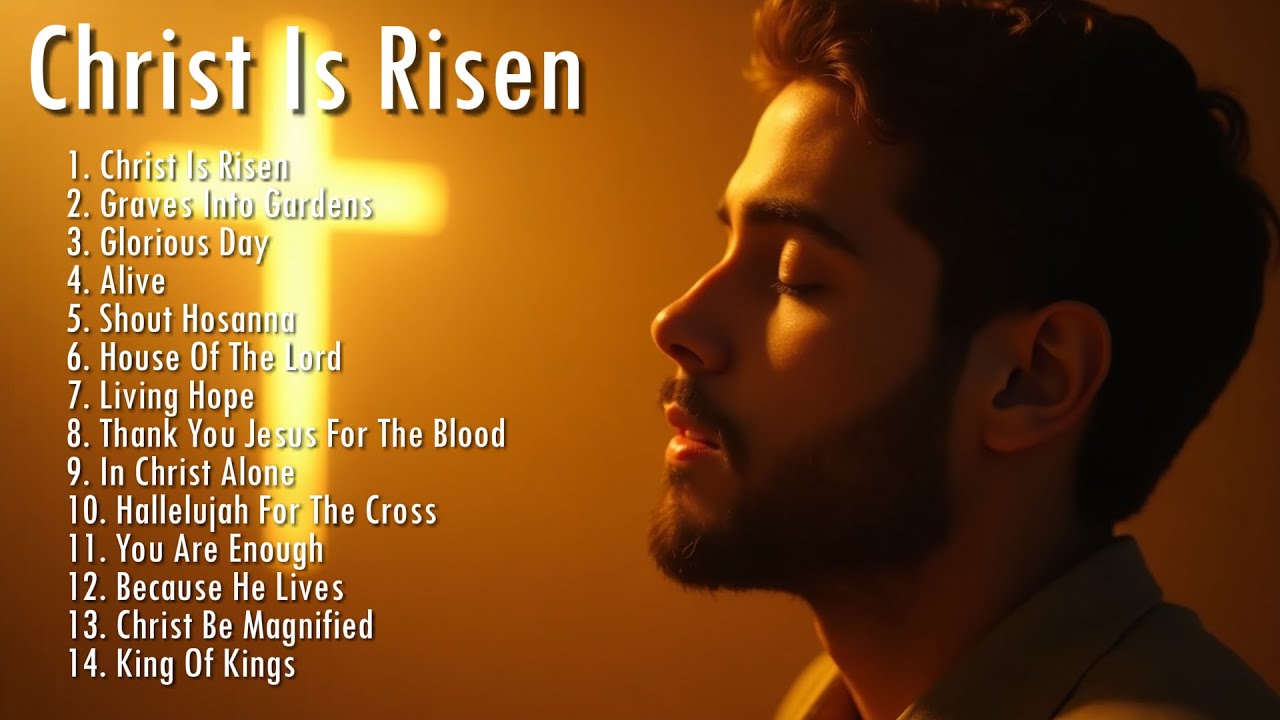 Top 10 Easter Worship Songs 2025 | Best Resurrection Praise Music - YouTube