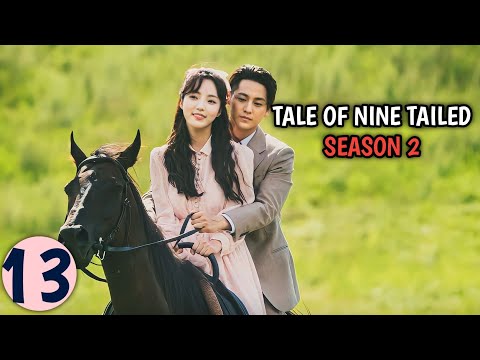 Tale of Nine Tailed Season 2 || Part 13 Malayalam Explanation | MyDrama Center