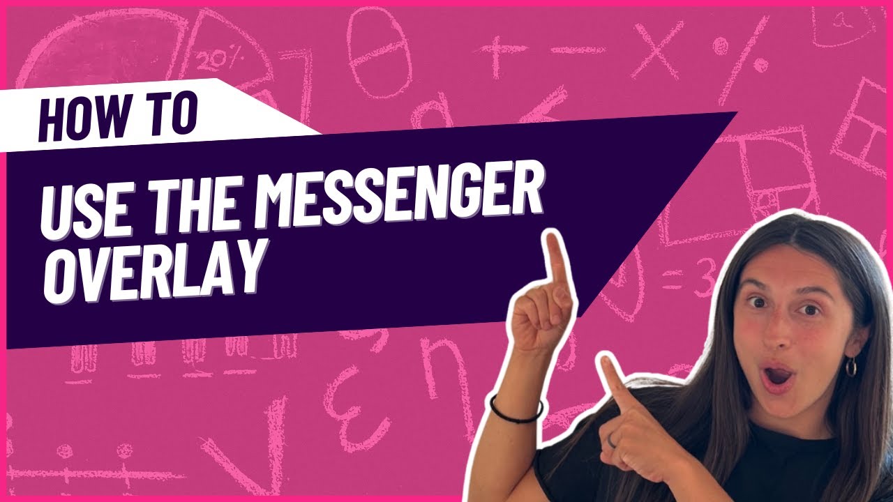 How To Use The Messenger Overlay - YouTube