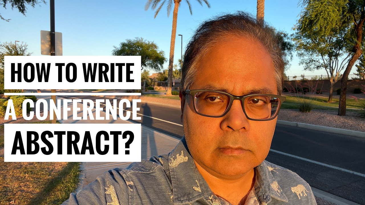 How To Write A Conference Abstract YouTube How To Write A Conference Abstract YouTube