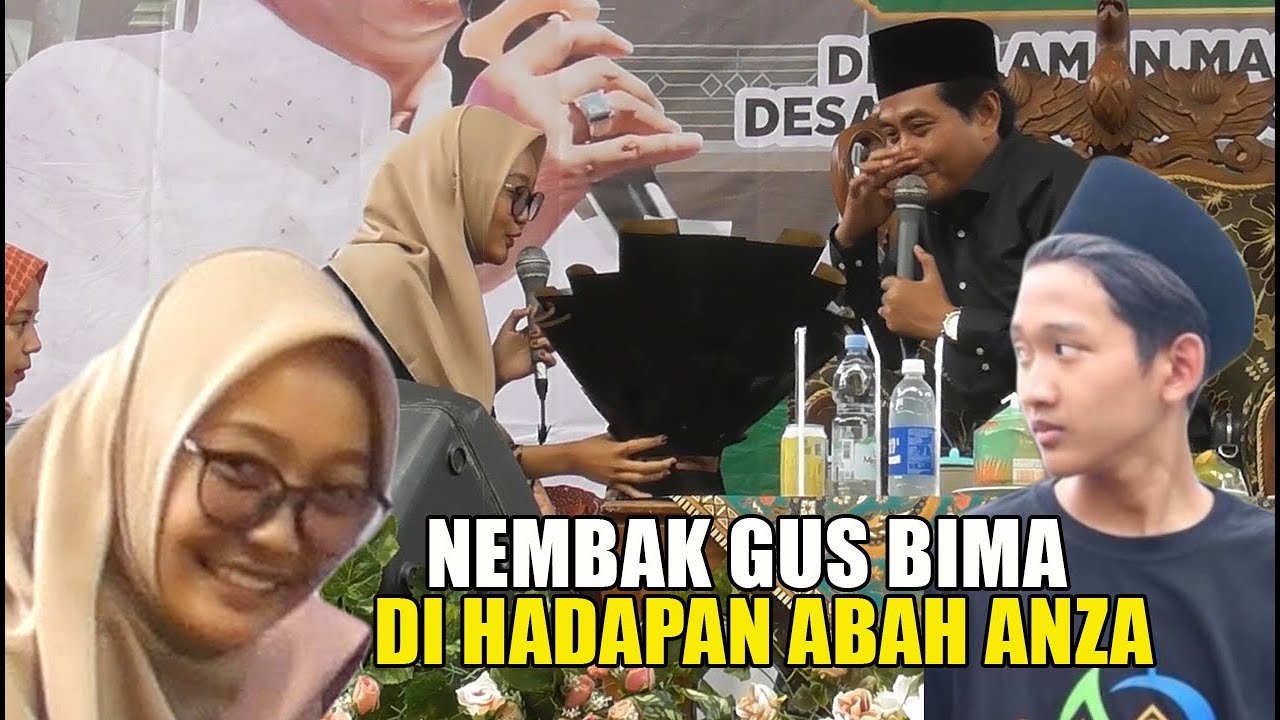 SANTRIWATI CANTIK PENGEN JADI PACAR GUS BIMA - CERAMAH LUCU KH ANWAR ...