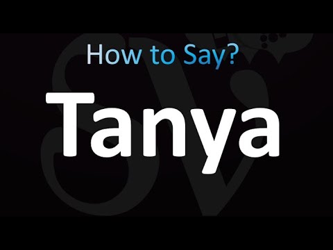 How to Pronounce Tanya (correctly!) - YouTube